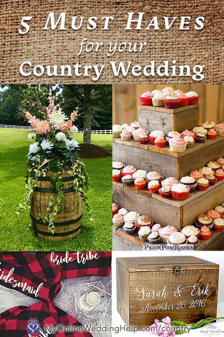 5 Must Haves for Your Country Wedding